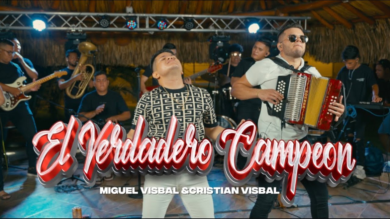 EL VERDADERO CAMPEON-MIGUEL VISBAL&CRISTIAN VISBAL - YouTube