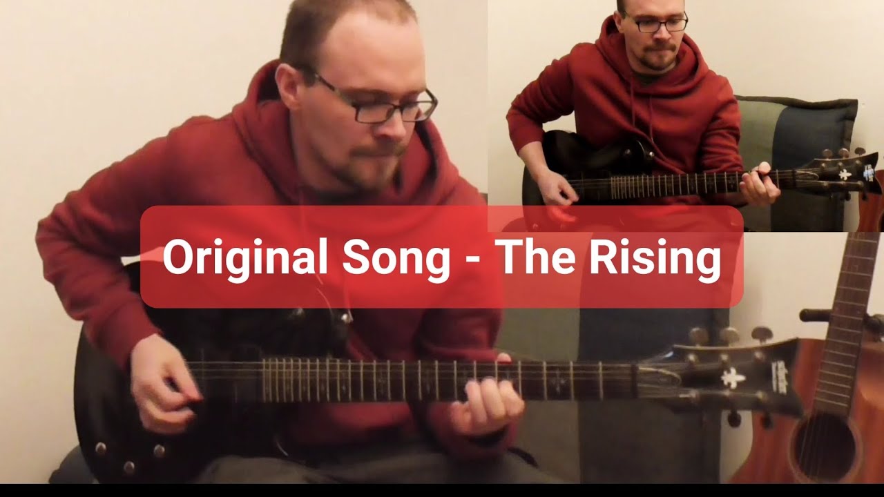 The Rising - Original Song (on Guitar) - YouTube