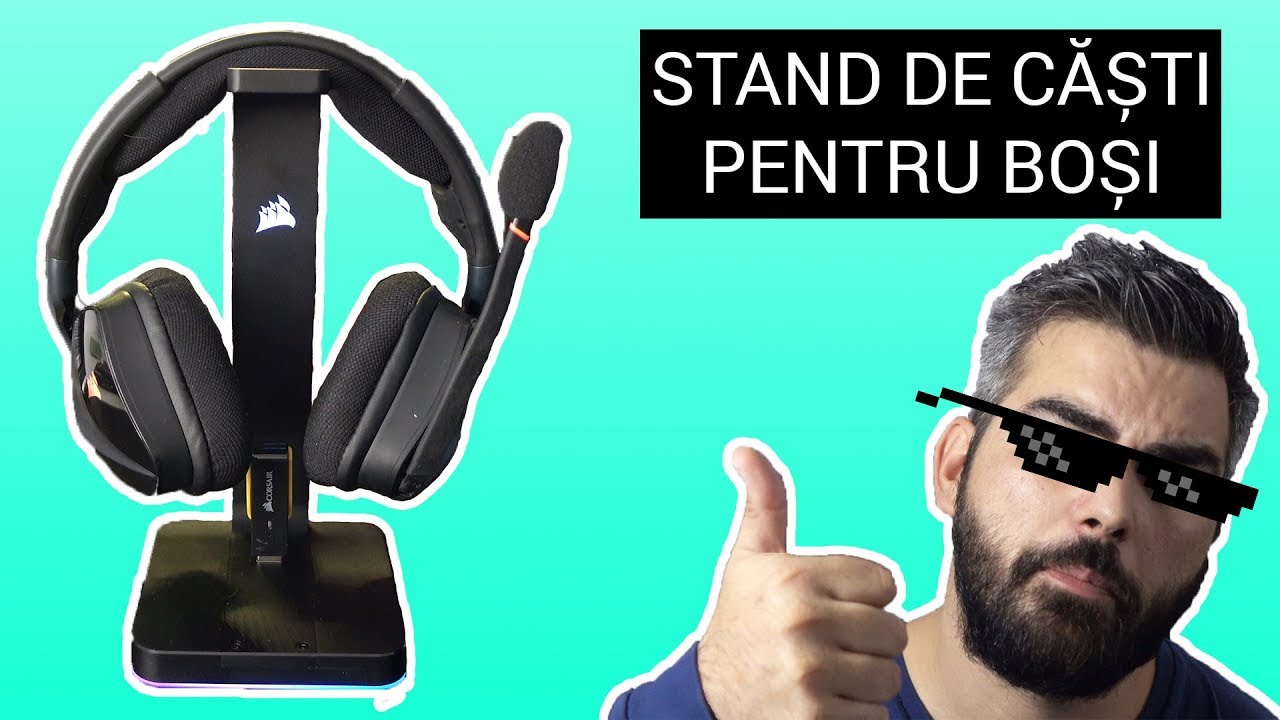 Stand de casti pentru BOSS-ul din tine [Corsair ST100] - YouTube