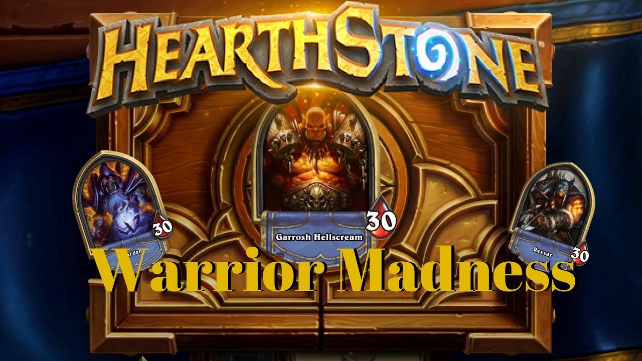 Hearthstone WARRIOR MADNESS! Testing new Warrior Deck - YouTube