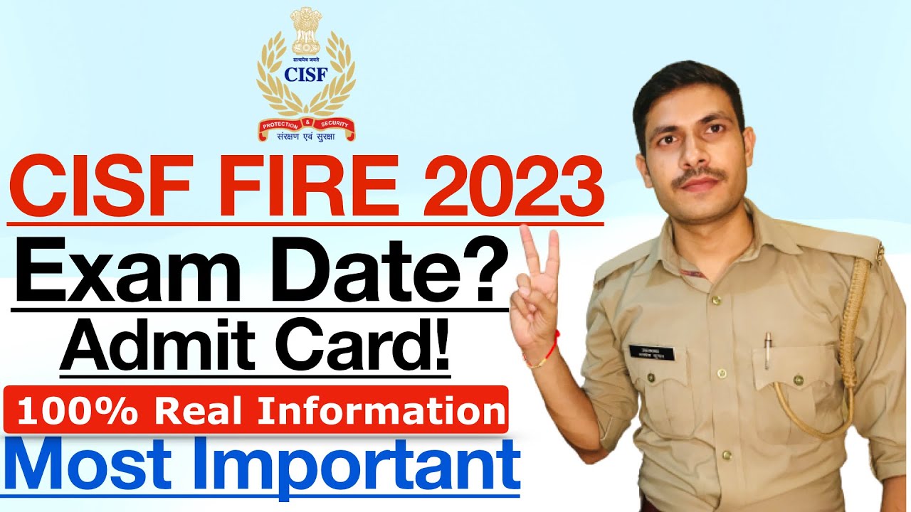 CISF Fire Exam Date 2022 | CISF Fireman ka exam kab hoga | CISF ...
