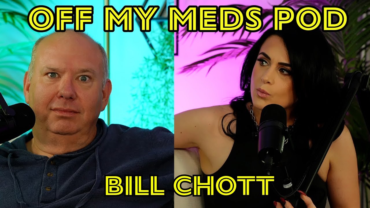 Mr. Laritate Spills All | Bill Chott | Off My Meds Pod | Ep. 202 - YouTube