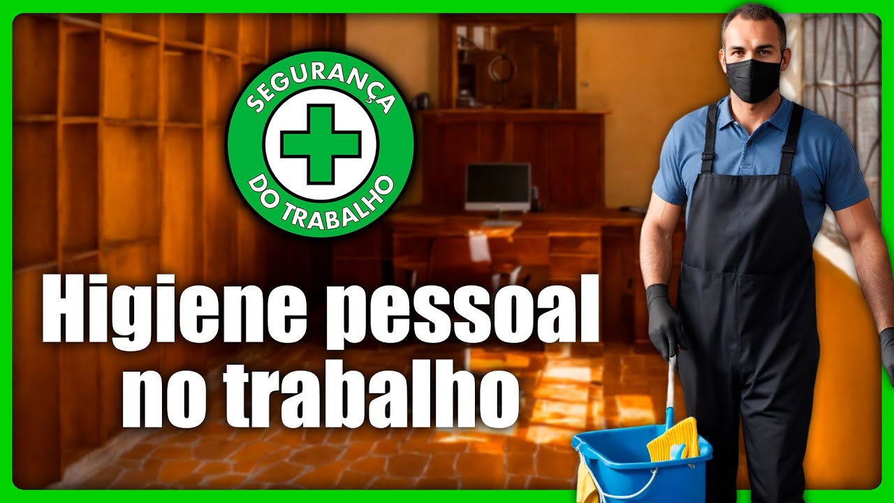 Tudo sobre Higiene pessoal no trabalho | Segurança do Trabalho - SST ...