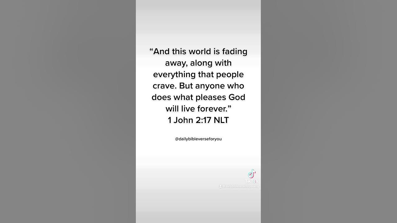1 John 2 17 NLT BibleVerse DailyVerse manifestation viral fyp 1-john-2-17-nlt-bibleverse-dailyverse-manifestation-viral-fyp