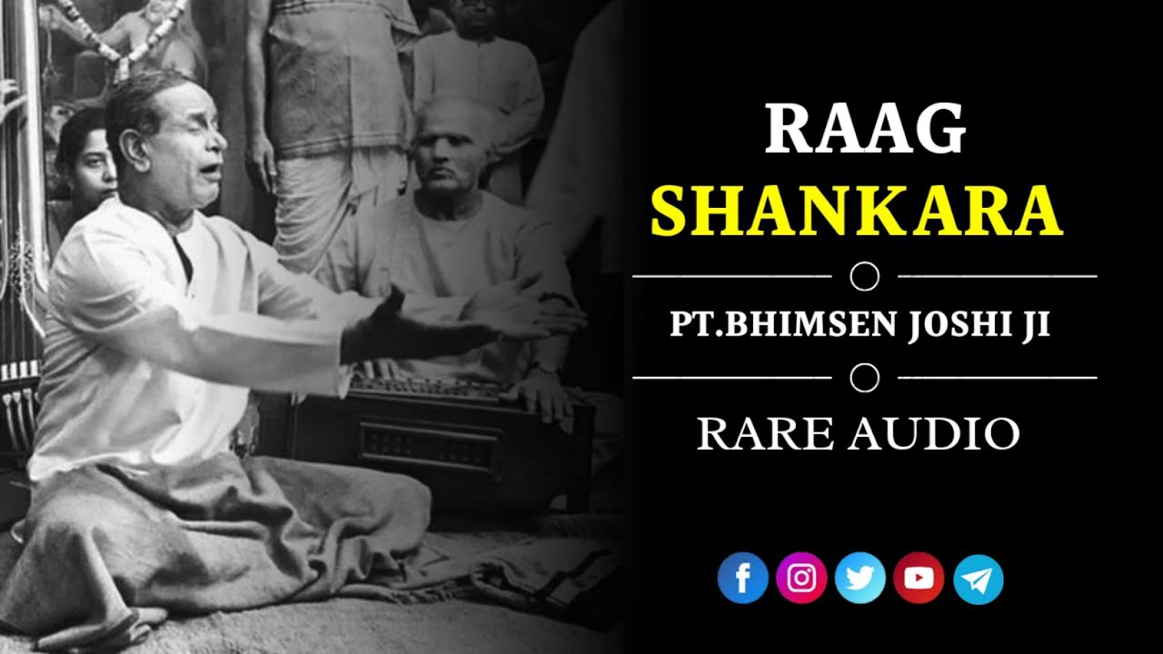 BharatRatna Pt.Bhimsen Joshi Ji | Raag Shankara | Hindustani Classical ...