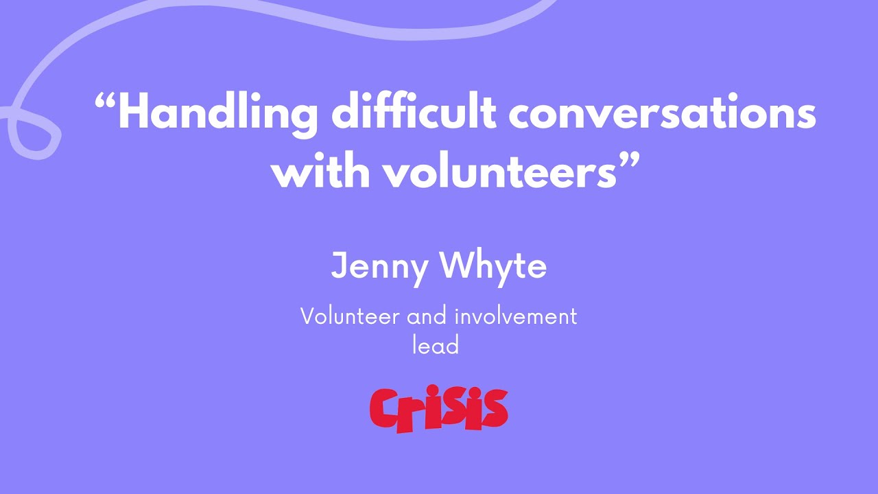 Lunch and Learn - Handling difficult conversations with volunteers ...
