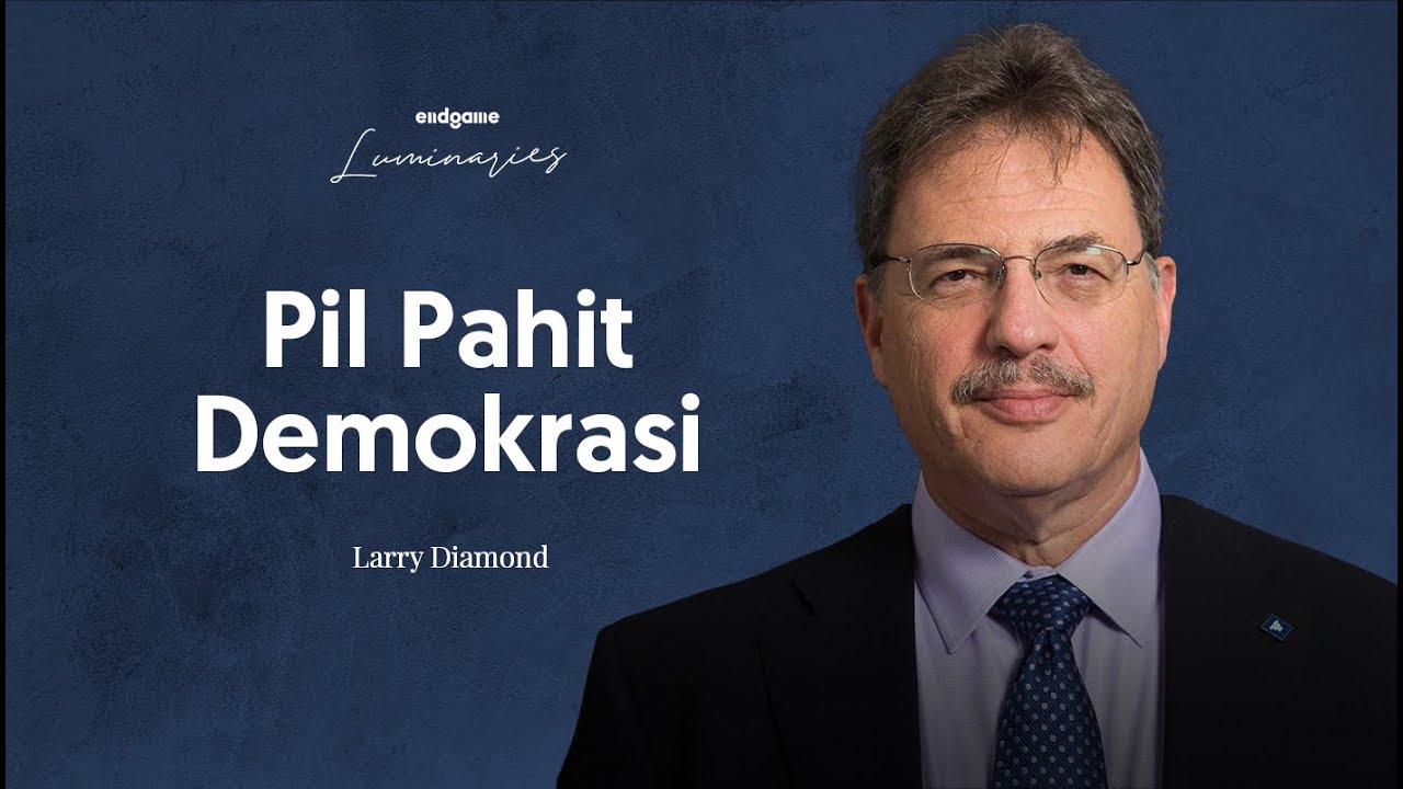 Saving Democracy from China, Russia, AI, and Ego - Larry Diamond | Endgame #142 (Luminaries ...