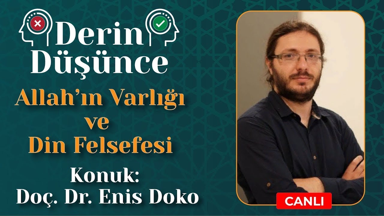 DİN VE FELSEFE | DOÇ. DR. ENİS DOKO | DERİN DÜŞÜNCE - YouTube