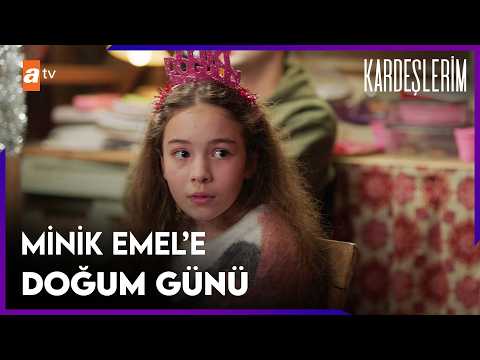 Emel’e sürpriz doğum günü - Kardeşlerim 118. Bölüm