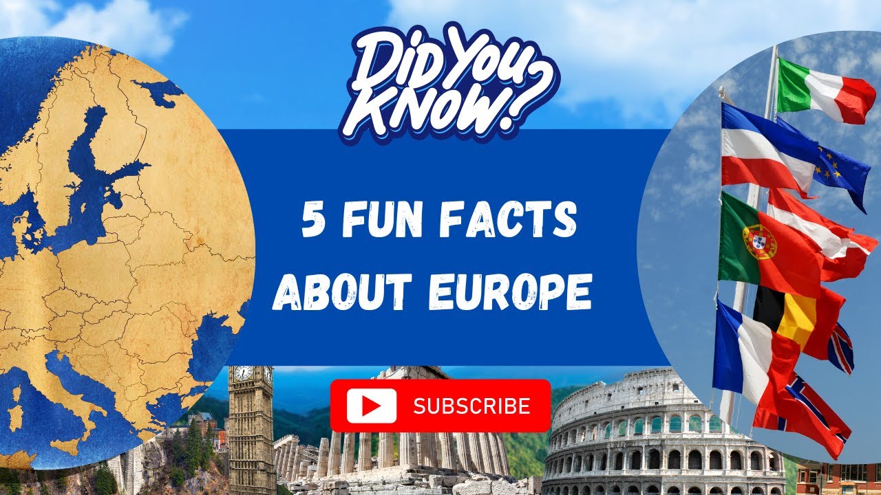 5 fun facts you probably did not know about Europe - YouTube