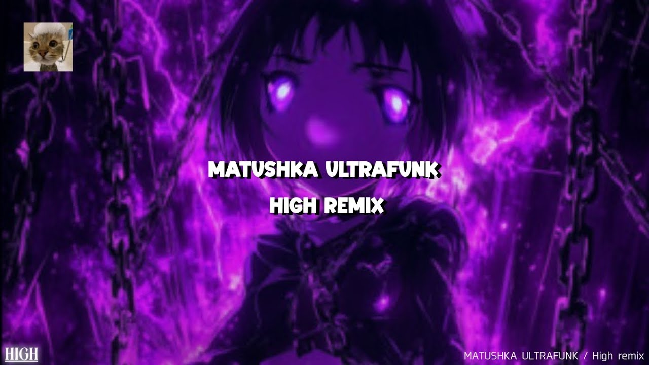 MATUSHKA ULTRAFUNK | High Remix - YouTube