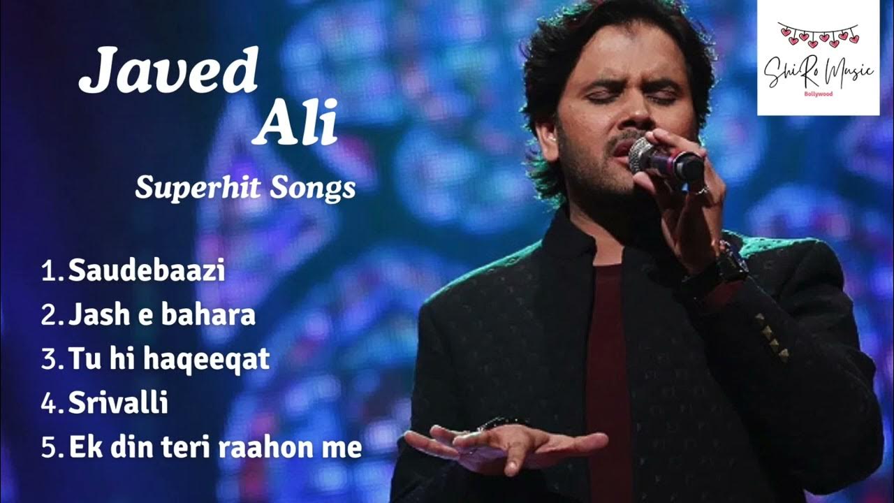Javed Ali Super Hit Songs | Best Bollywood Romantic Hits | Hindi Love Melodies Collection - YouTube