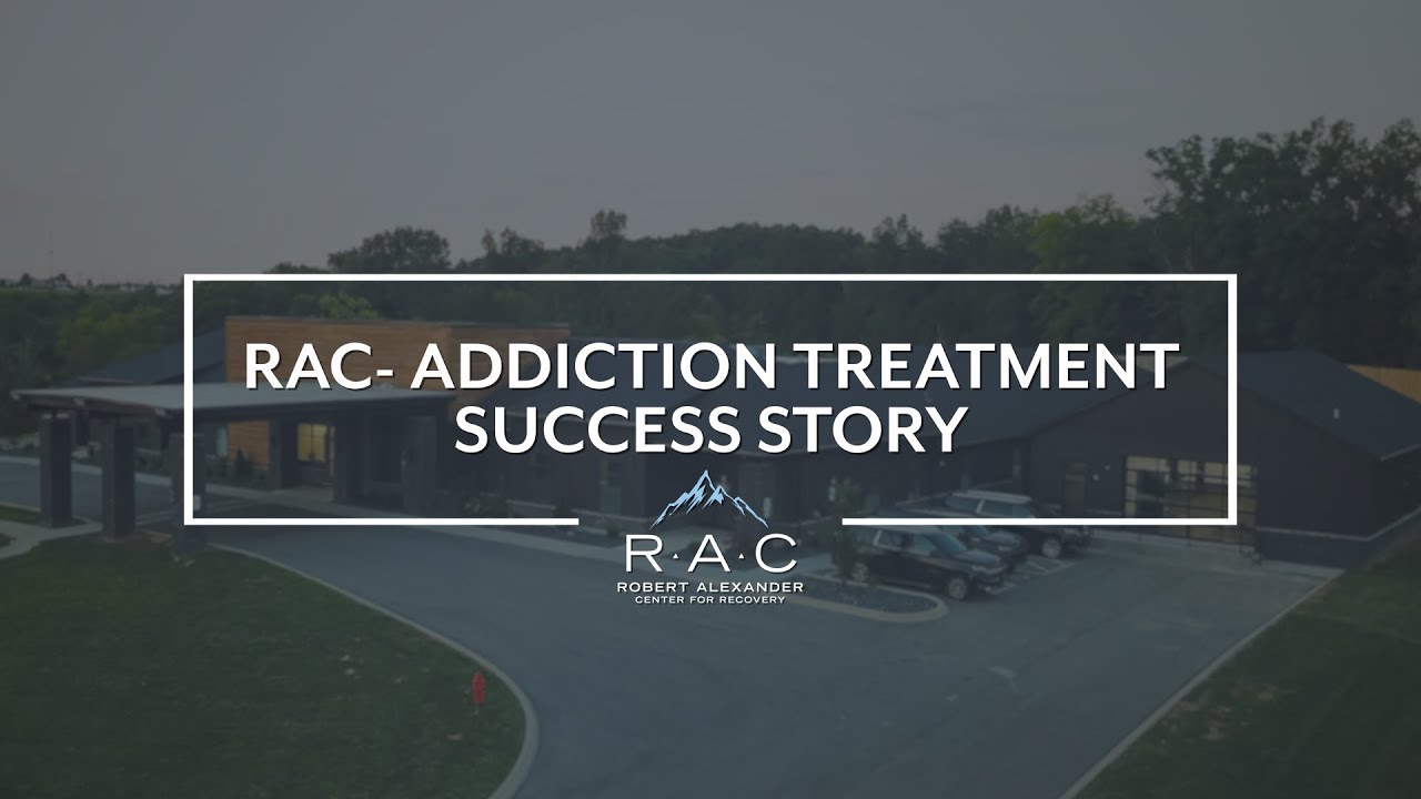 RAC- Addiction Treatment Success Story - YouTube
