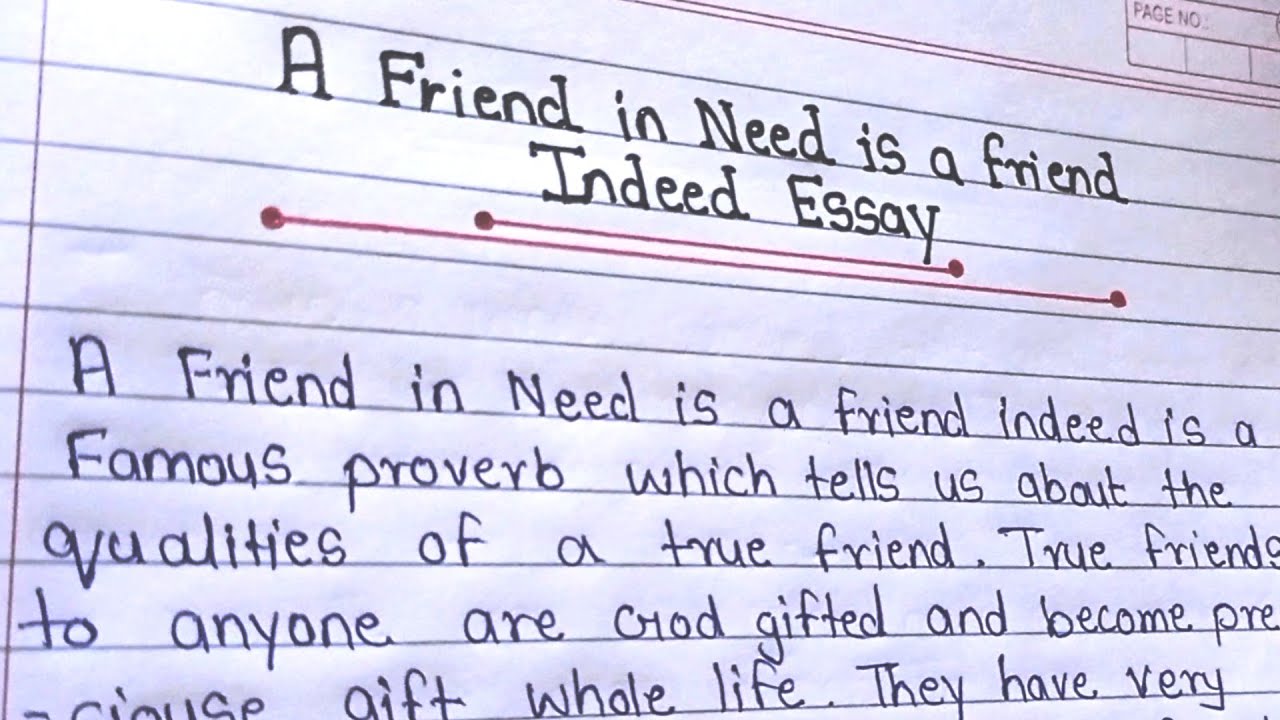 A friend in need is a friend Indeed || Eassy on a friend in need is a ...