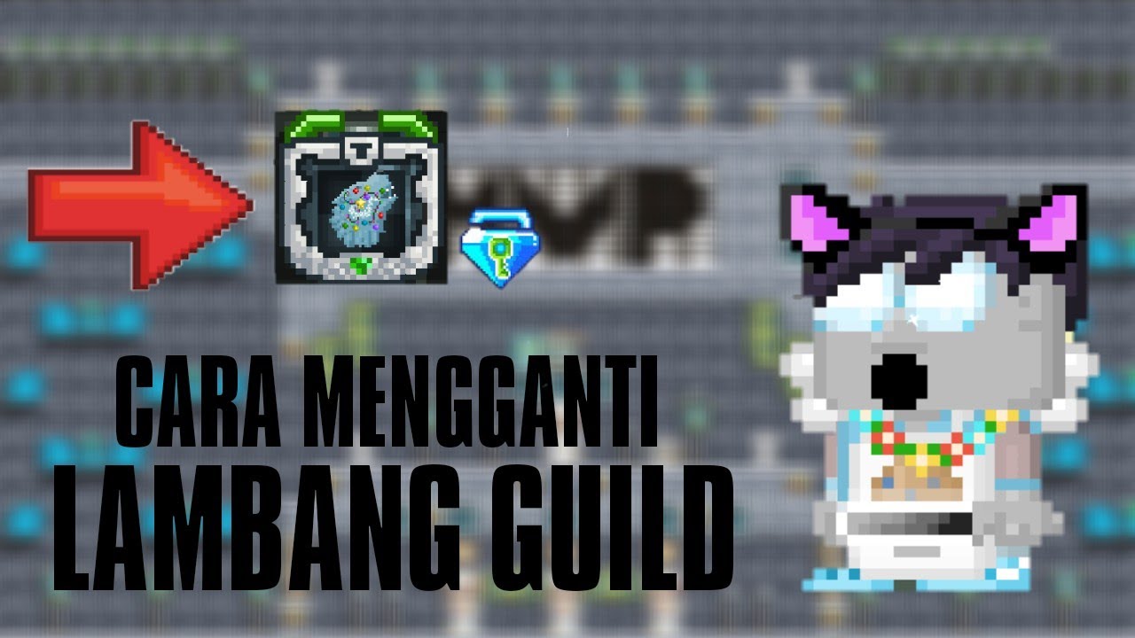 CARA MENGGANTI LAMBANG/MASCOT GUILD GROWTOPIA || Growtopia Indonesia ...
