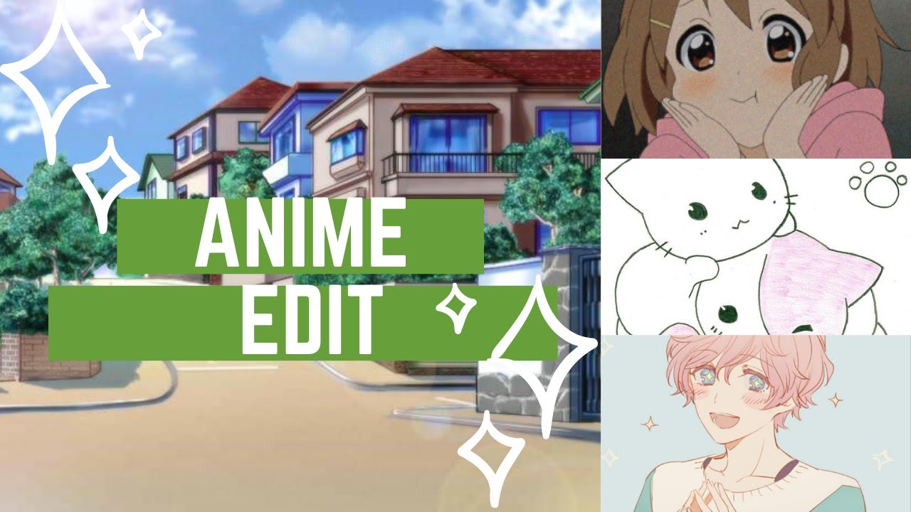 Anime Edit - YouTube