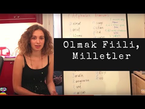 Fransızca Dersler 5 - Olmak Fiili, Le Verbe Être; Milletler, Les Nationalités