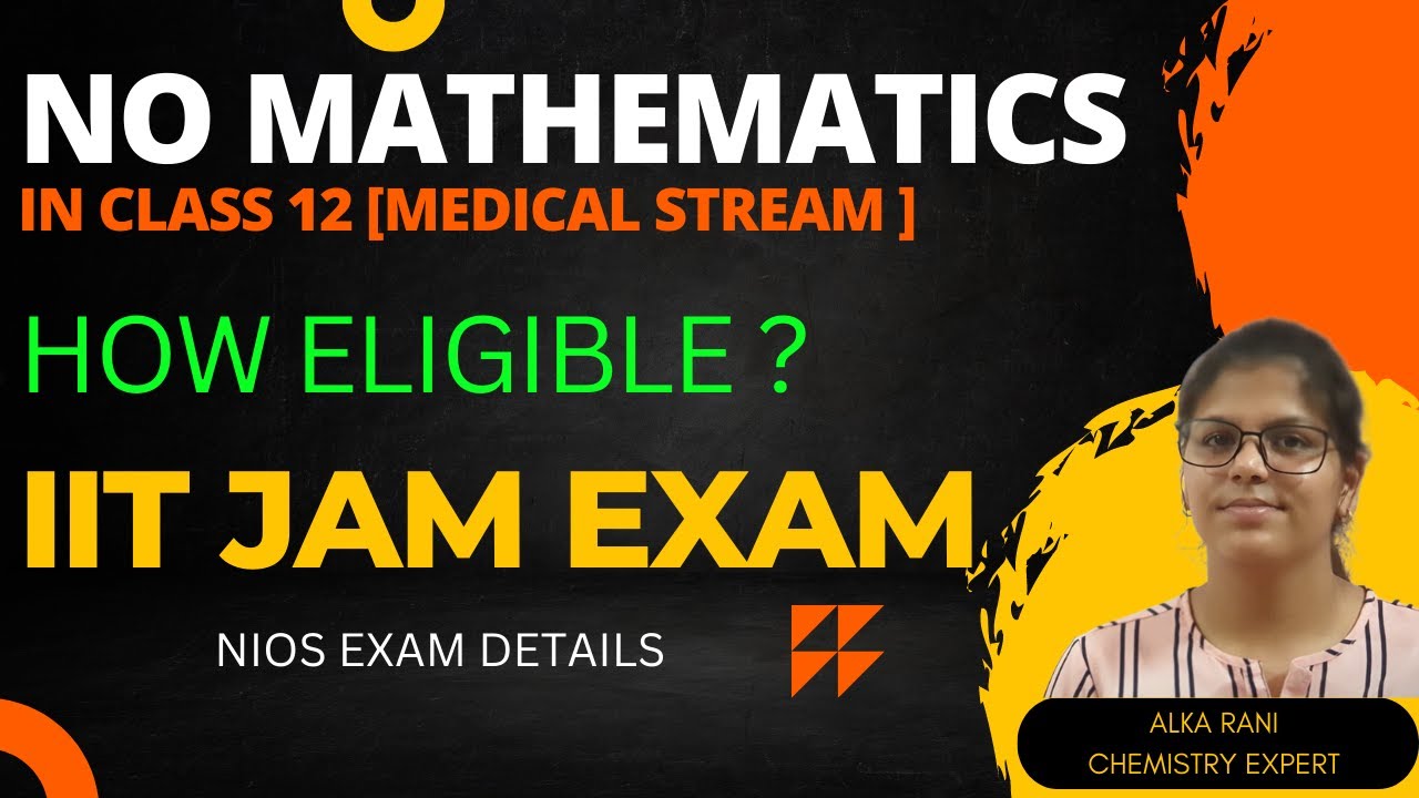 Not Mathematics in 12th Then how we apply for IIT JAM Chemistry II# ...
