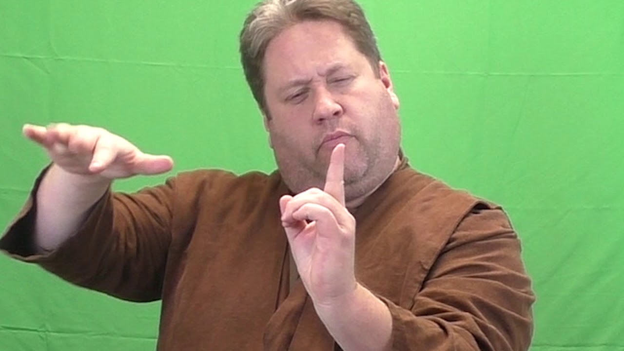 WCI ASL Word Of The Day, 2018/05/04: May The Force Be With You - YouTube