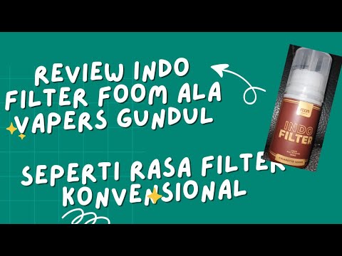INDO FILTER SEPERTI RASA ROK*K FILTER BANGET #foom #liquid #vape # ...