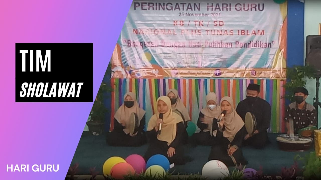 Sholawat "Man Ana" , (Oleh : Tim Tahfizh SD Nasional Plus Tunas Iblam ...