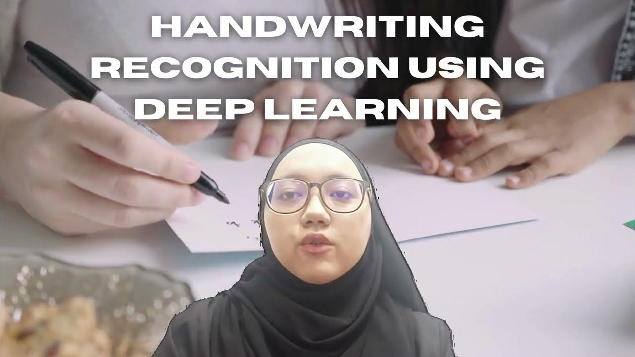 HANDWRITING RECOGNITION USING DEEP LEARNING | NURIN SYUKRINA - YouTube