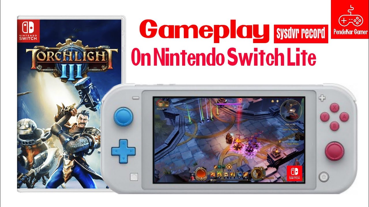 Torchlight III Nintendo Switch Lite Gameplay Sysdvr Record - YouTube