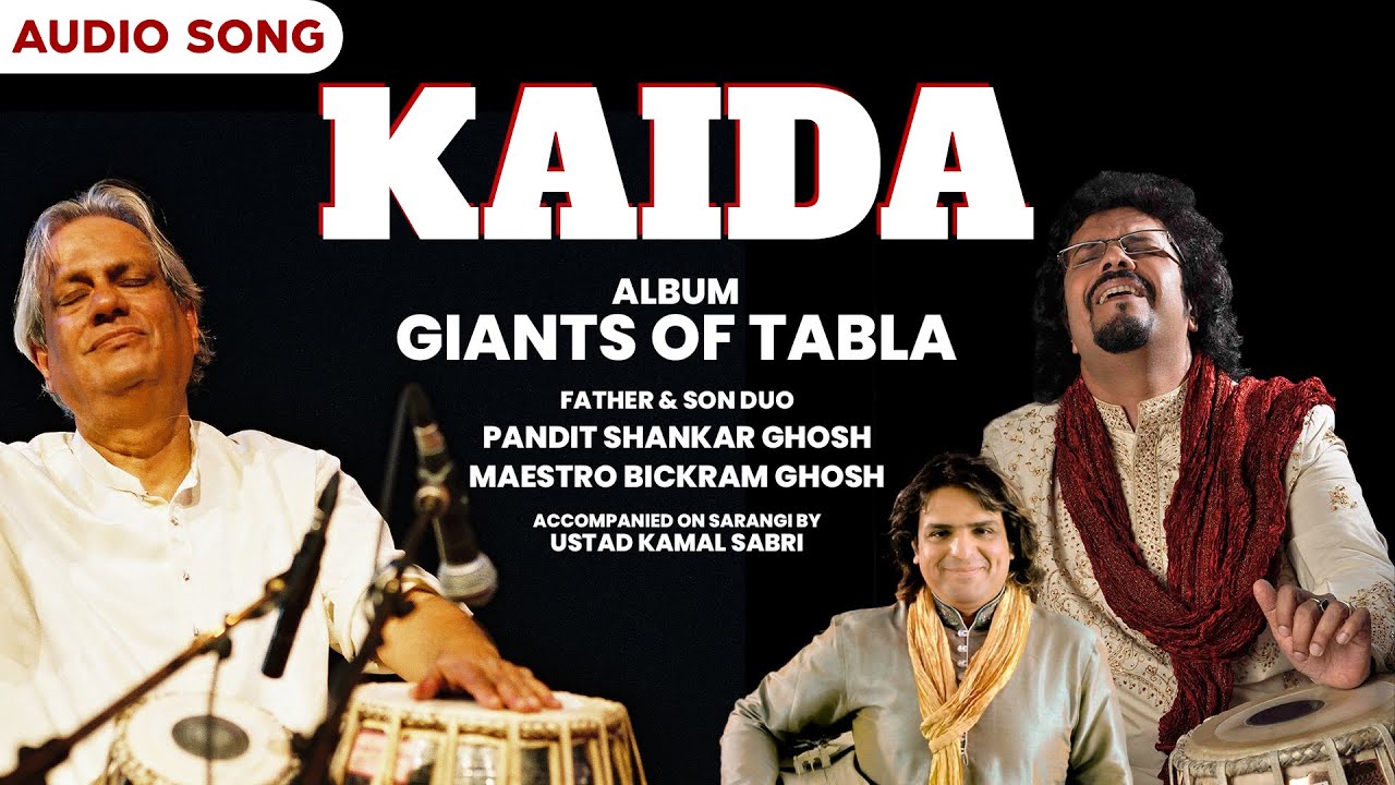 Kaida | Pandit Shankar Ghosh | Bickram Ghosh | Ustad Kamal Sabri ...