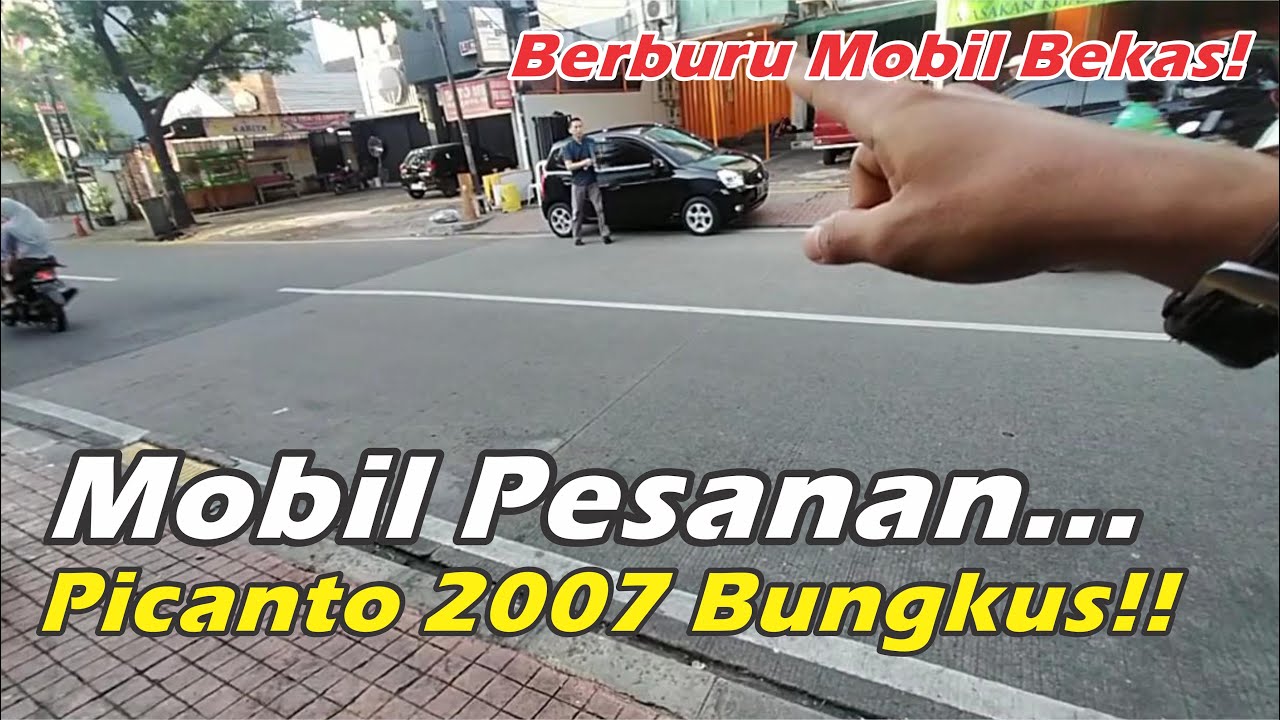 Berburu Unit Pesanan Kia Picanto Old, Deal sesuai Harapan! || Inspeksi ...
