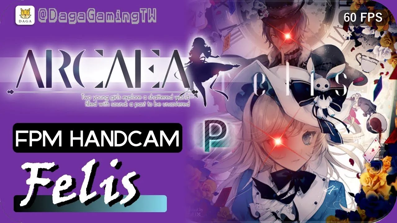 [Arcaea EP 216] Felis🟣FTR 💯PM!!!【大嘎 Daga】 - YouTube