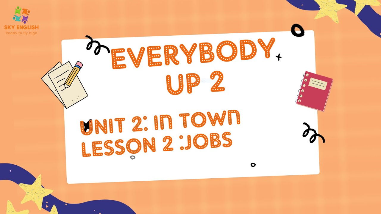 Everybody Up 2 – Unit 2 –In Town – Lesson 2 - YouTube