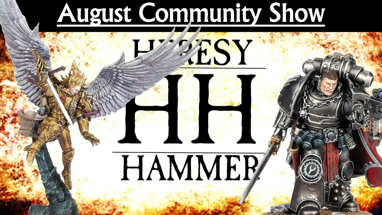 August Community Show - Heresy Hammer - YouTube