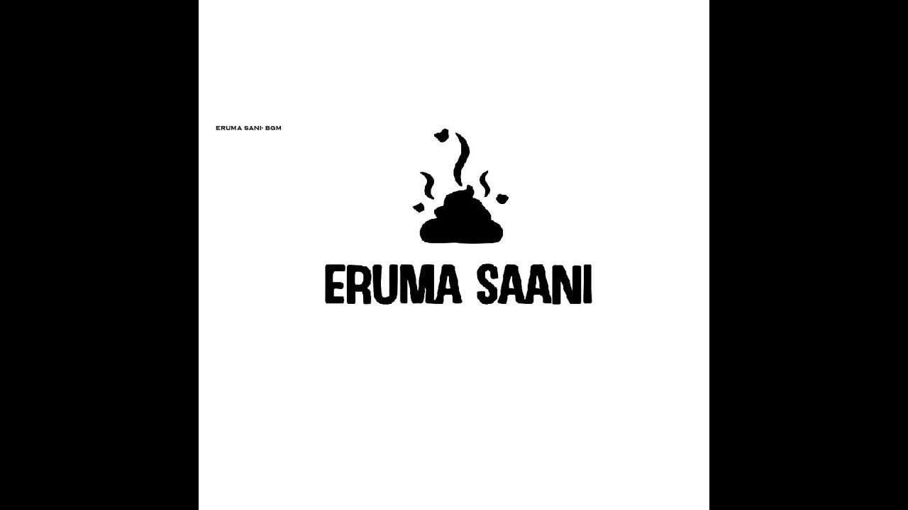 Eruma Sani BGM - YouTube