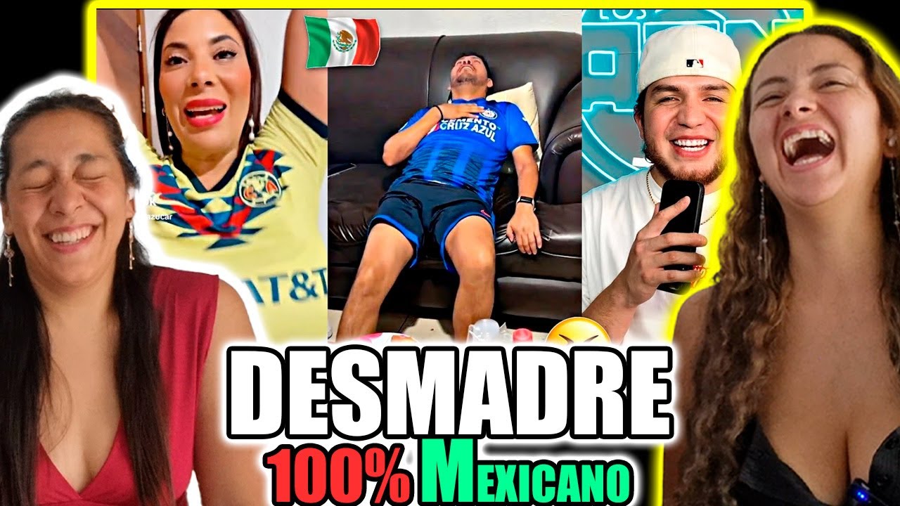 Mi PRIMA Reacciona POR PRIMERA VEZ a Desmadre Mexicano | Le DIO ataque de RISA - YouTube