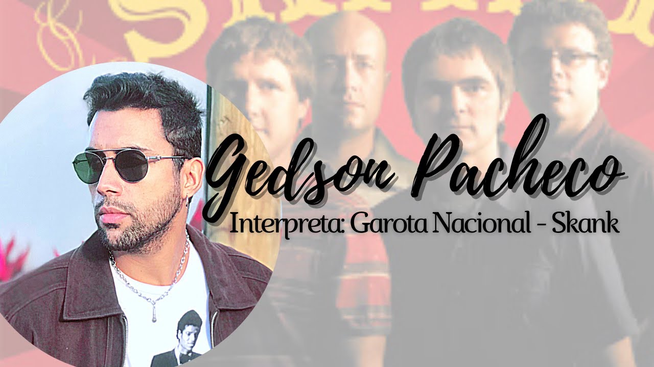 Garota Nacional - Skank (Gedson Pacheco Cover) - YouTube