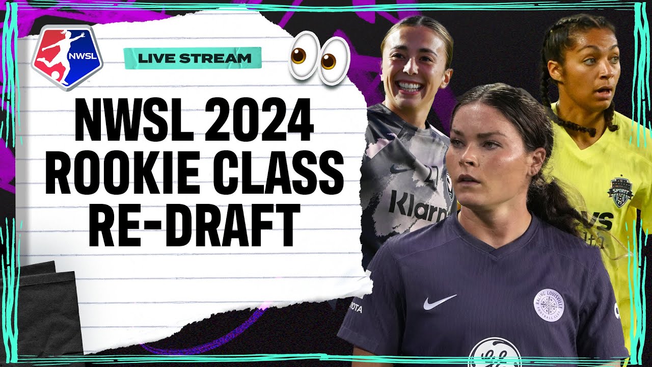 NWSL 2024 Rookie Class Re-Draft | WSL Weekend Recap | Name That Player ...