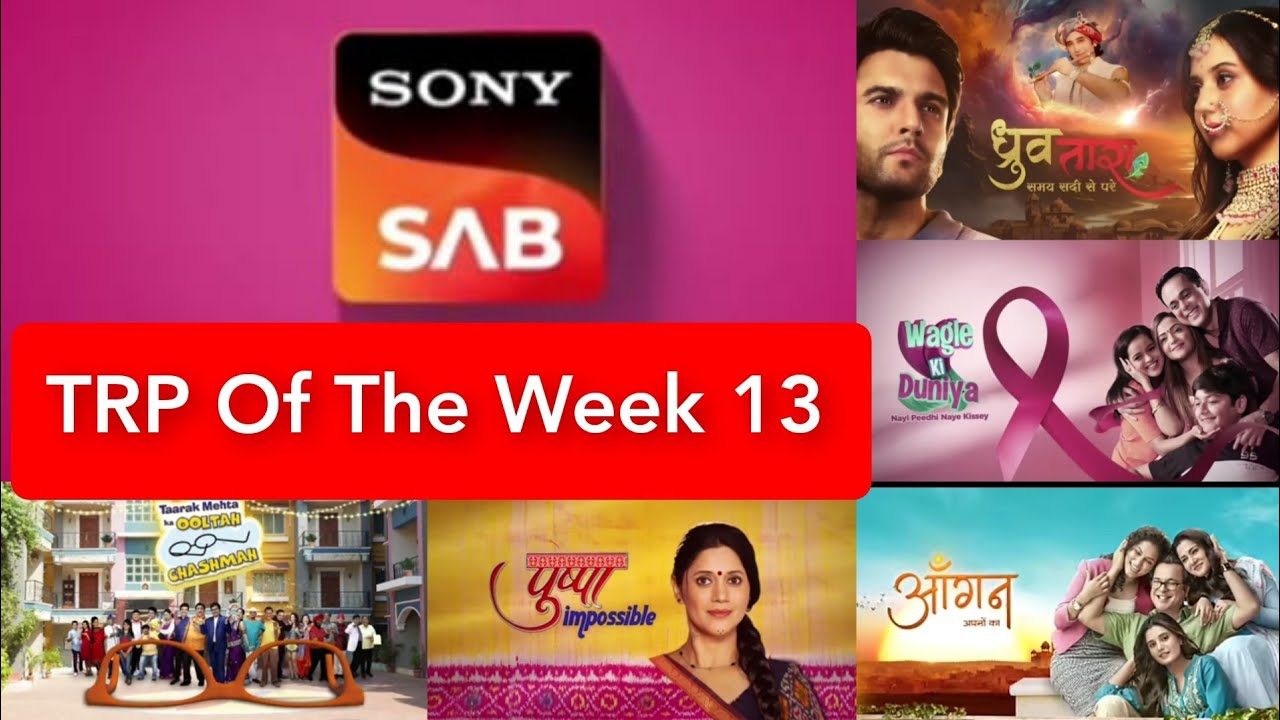 Sony Sab Tv All Serial's BARC TRP Report Of The Week 13 2024 - YouTube