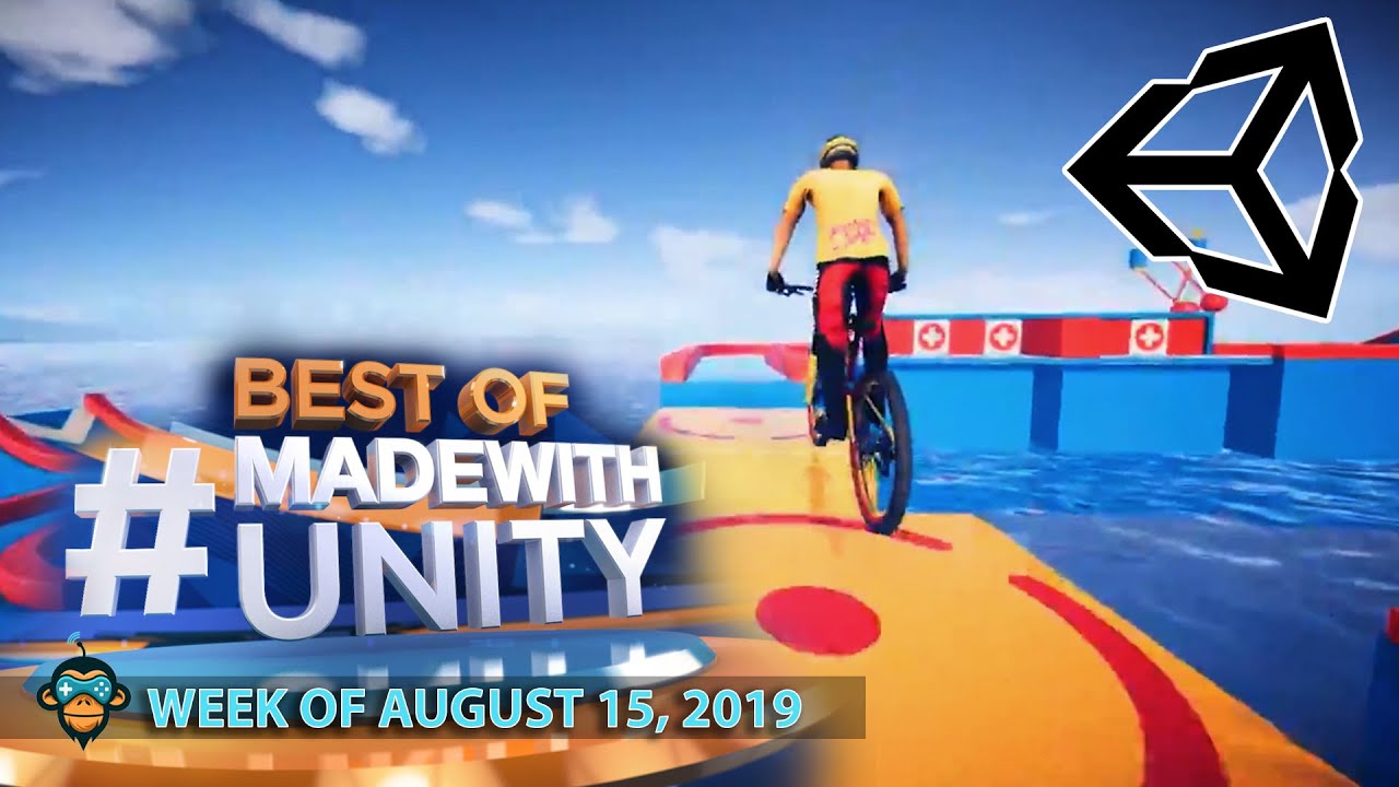 BEST OF MADE WITH UNITY #33 - Week of August 15, 2019 - YouTube