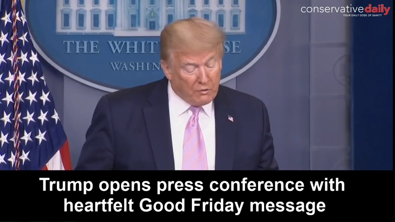 Trump Opens Press Conference With Heartfelt Good Friday Message - YouTube
