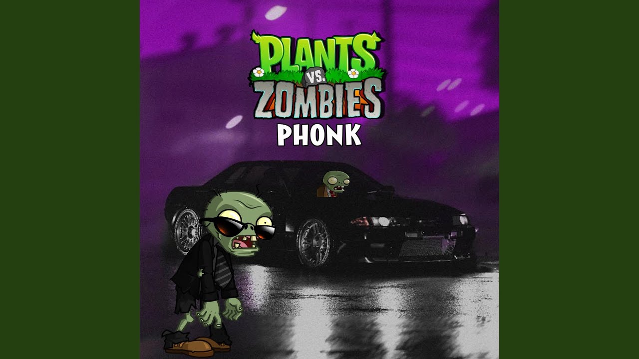 Plants vs Zombies Phonk - YouTube