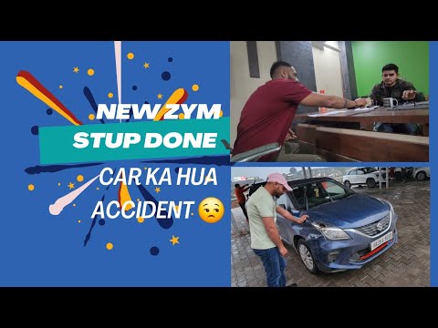 New Zym Setup done !! Car ka hua Accident😒 - YouTube