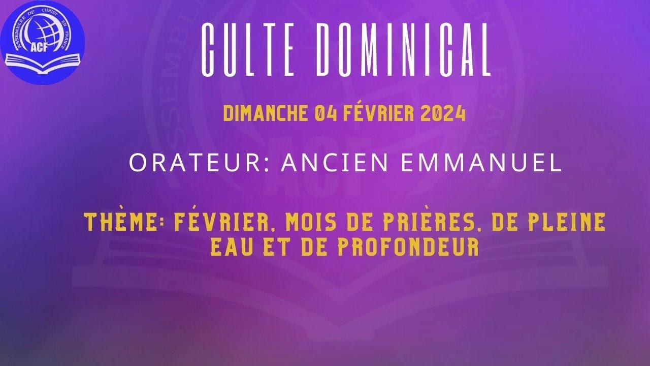 Février, mois de prières, de pleine eau et de profondeur - Ancien Emmanuel - Suite - YouTube