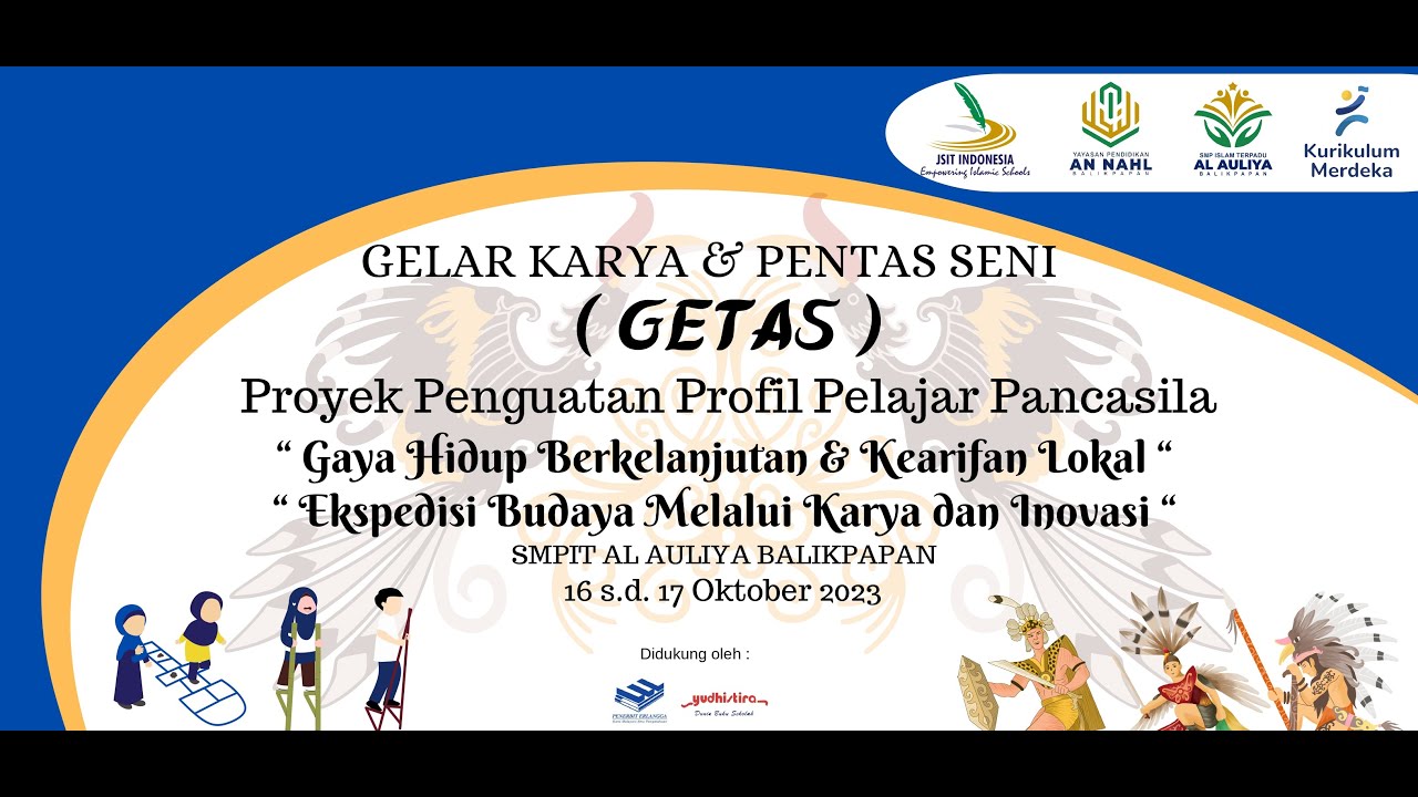 Gelar Karya & Pentas Seni (GETAS) P5 SMPIT Al Auliya - YouTube