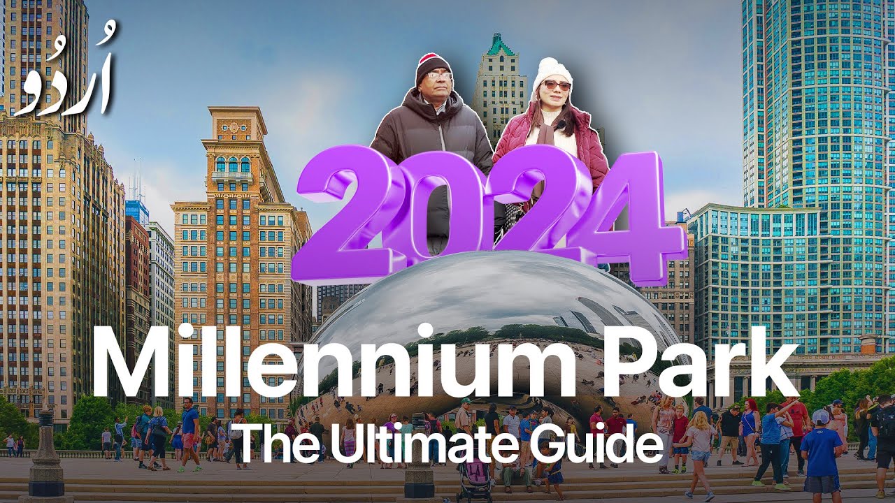 Millennium Park || USA Chicago Bean | The Ultimate Guide 2024 - YouTube