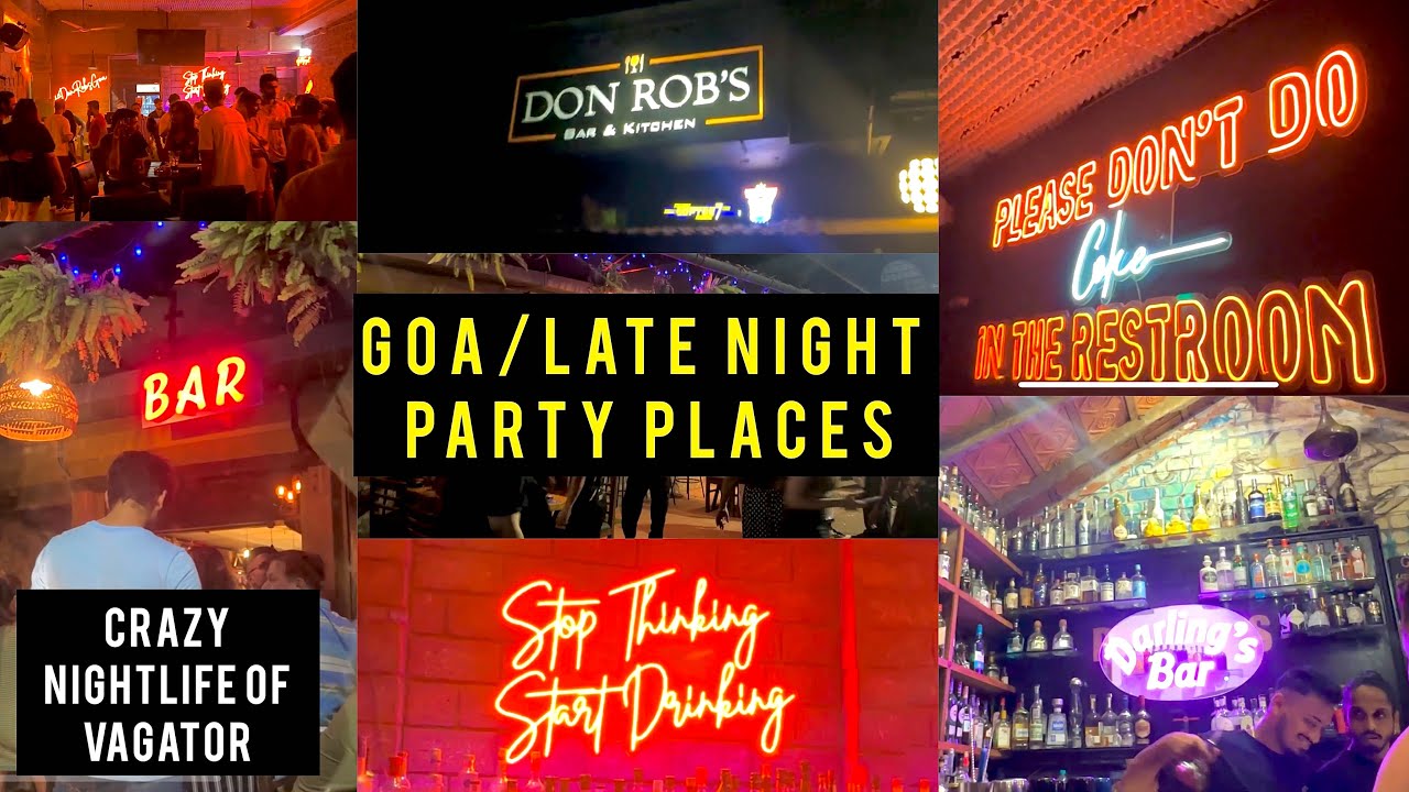 Goa | Late Night Party Places | Crazy Nightlife Of Vagator | Chapora ...