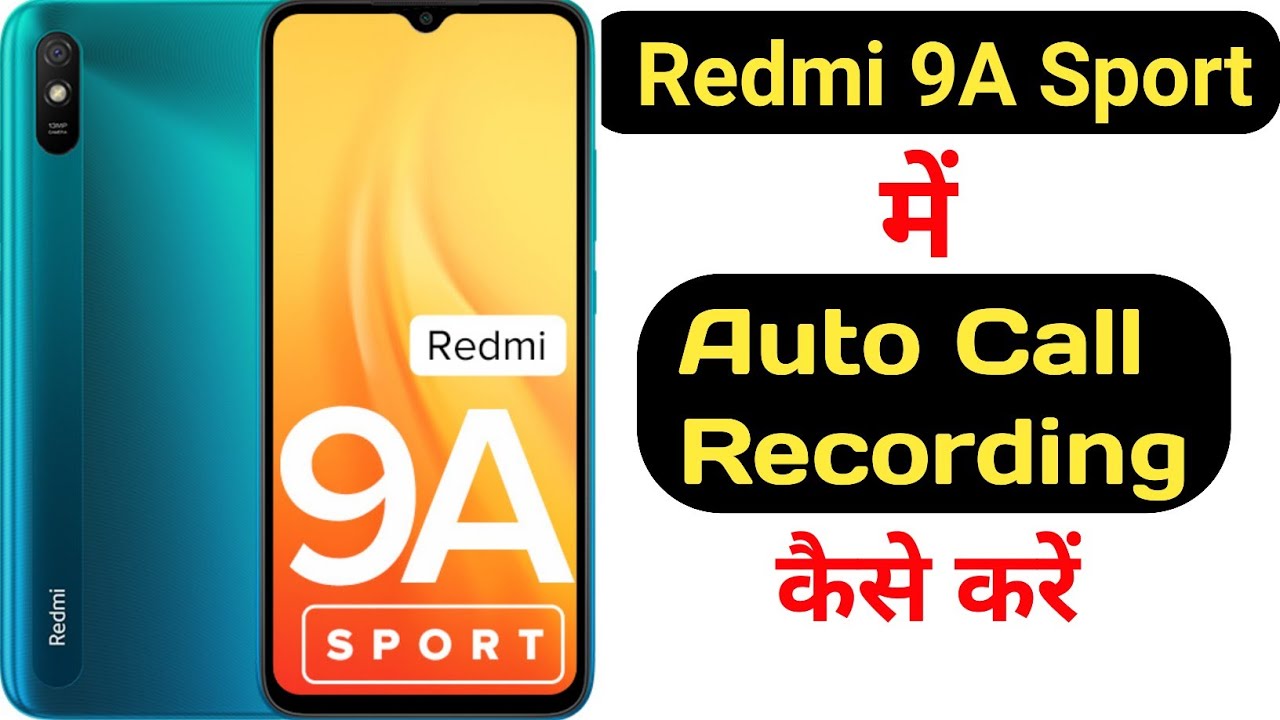 How to record calls automatically on Redmi 9A Sport | Redmi 9A Sport me ...