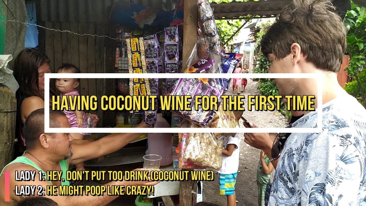 Foreigner drinks Coconut Wine (Tuba) for The First Time In the ...