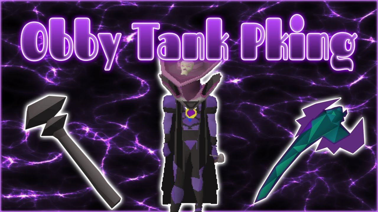 OSRS Unique Obby Tank Pking Vid 3 - Maxed strength - Ft. purple tea ...