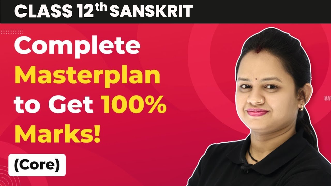 Class 12 Sanskrit (Elective) - Complete Master Plan and Syllabus ...