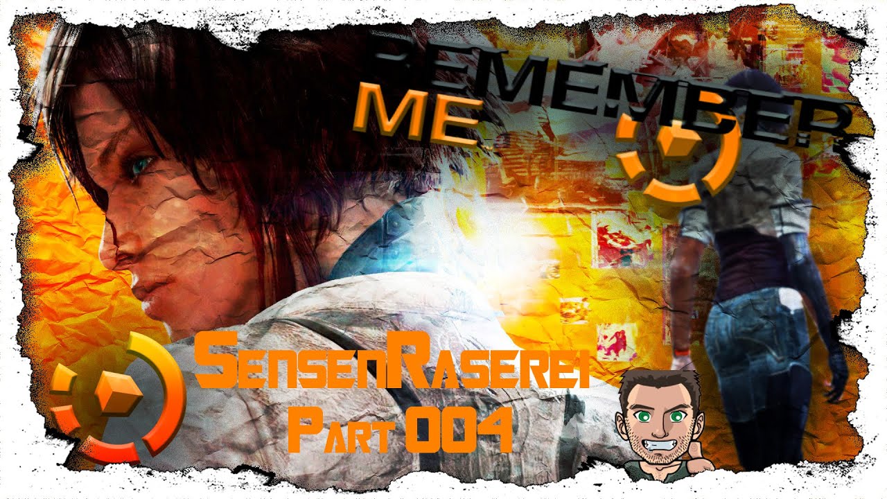 Remember Me Sensen Raserei #004 [Gameplay/4K] - YouTube